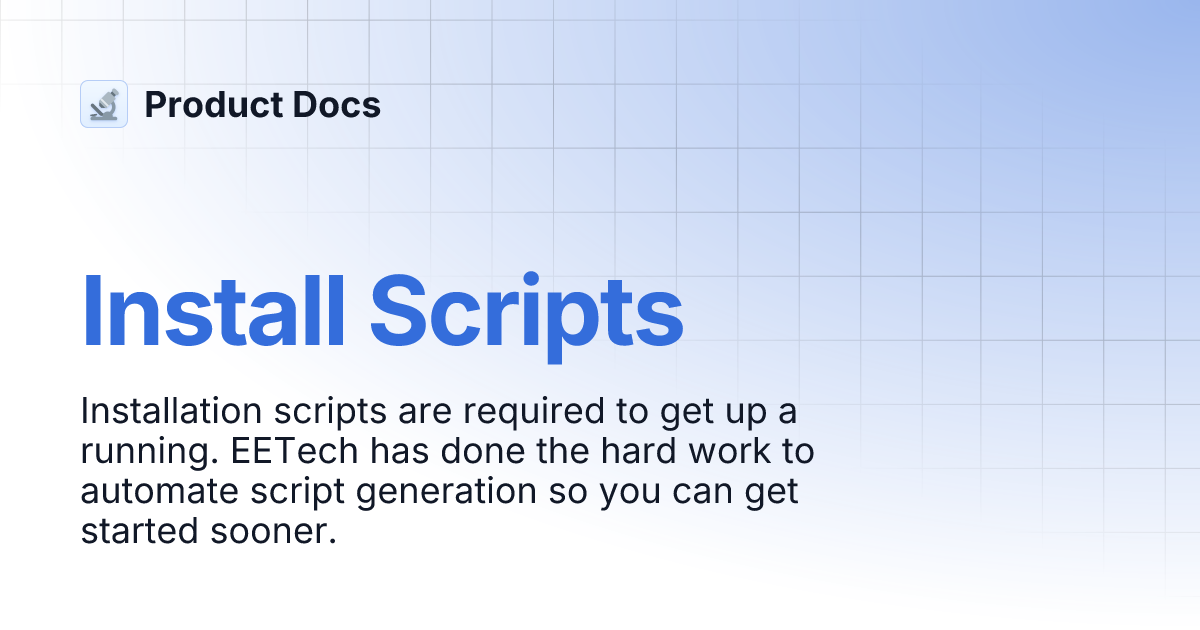 Install Scripts | Product Docs